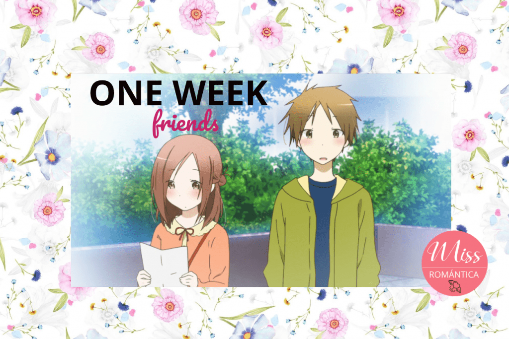 [RESEÑA] One Week Friends, de la autora Matcha Hazuki